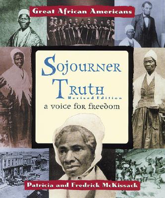楽天ブックス: Sojourner Truth: A Voice for Freedom - Patricia C. McKissack ...