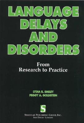 楽天ブックス: Language Delays and Disorders: From Research to Practice ...