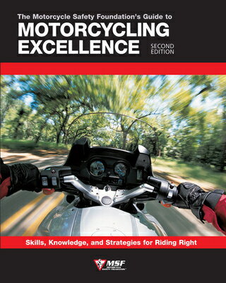 楽天ブックス: The Motorcycle Safety Foundation's Guide to Motorcycling ...