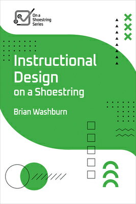 楽天ブックス: Instructional Design on a Shoestring - Brian Washburn ...