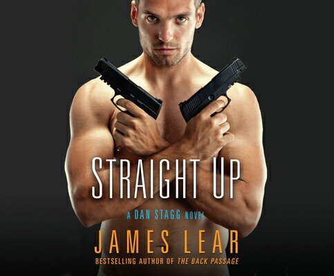 楽天ブックス: Straight Up: A Dan Stagg Novel - James Lear - 9781520036960 : 洋書