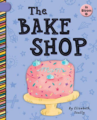楽天ブックス: The Bake Shop - Elizabeth Scully - 9781668956960 : 洋書