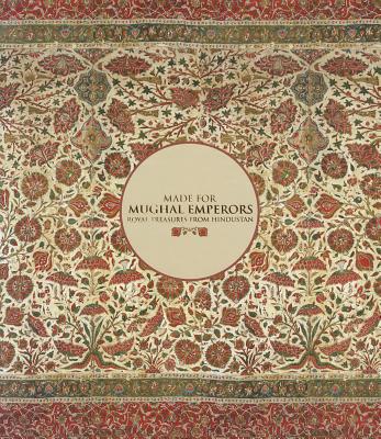 楽天ブックス: Made for Mughal Emperors: Royal Treasures from Hindustan ...