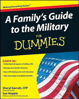 楽天ブックス: A Family's Guide to the Military for Dummies - Sheryl Garrett ...
