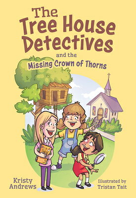 楽天ブックス: The Tree House Detectives and the Missing Crown of Thorns ...