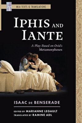 楽天ブックス: Iphis and Iante: A Play Based on Ovid's Metamorphoses - Isaac ...
