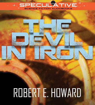 楽天ブックス: The Devil in Iron - Robert E. Howard - 9781511356992 : 洋書