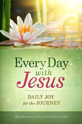 楽天ブックス: Every Day with Jesus: Daily Joy for the Journey - Guideposts ...