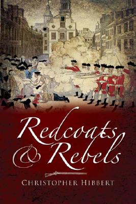 楽天ブックス: Redcoats and Rebels: The War for America 1770-1781 ...