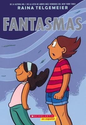 楽天ブックス: Fantasmas (Ghosts) - Raina Telgemeier - 9780606396998 : 洋書