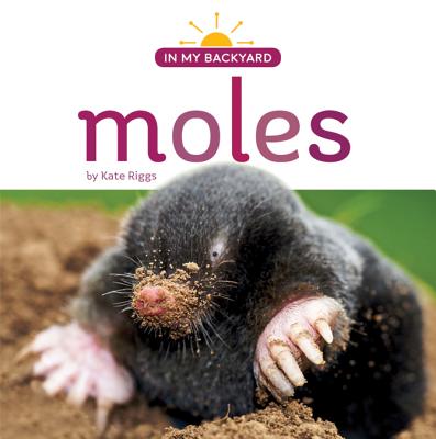 楽天ブックス: Moles - Kate Riggs - 9781608187003 : 洋書