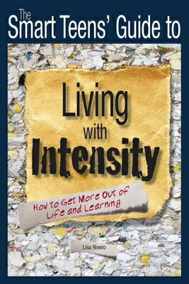 楽天ブックス: The Smart Teens' Guide to Living with Intensity: How to Get ...