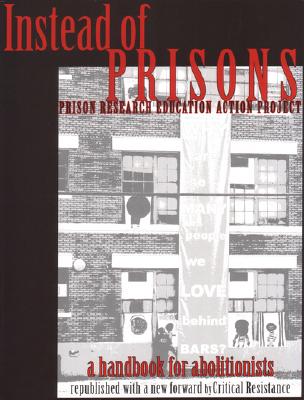 楽天ブックス: Instead of Prisons: A Handbook for Abolitionists - Prison ...