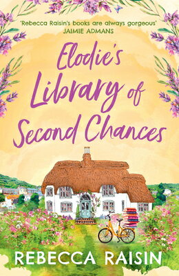 楽天ブックス: Elodie's Library of Second Chances - Rebecca Raisin ...