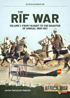 楽天ブックス: The Rif War: Volume 1 - From Taxdirt to the Disaster of Annual ...