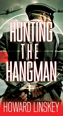 楽天ブックス: Hunting the Hangman - Howard Linskey - 9780786047024 : 洋書
