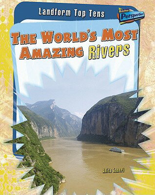 楽天ブックス: The World's Most Amazing Rivers - Anita Ganeri - 9781410937025 : 洋書