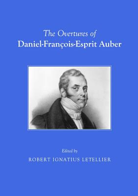 楽天ブックス: The Overtures of Daniel-Francois-Esprit Auber - Robert Ignatius ...