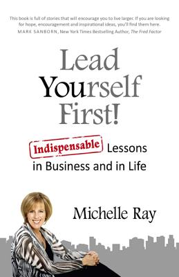 楽天ブックス: Lead Yourself First!: Indispensable Lessons in Business and in ...