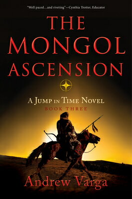 楽天ブックス: The Mongol Ascension: A Jump in Time Novel, Book Three - Andrew ...