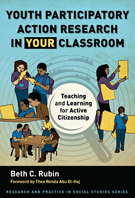 楽天ブックス: Youth Participatory Action Research in Your Classroom: Teaching ...