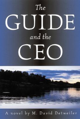 楽天ブックス: The Guide and the CEO - David M. Detweiler - 9780811707053 : 洋書