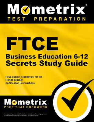 楽天ブックス: FTCE Business Education 6-12 Secrets Study Guide: FTCE Test ...