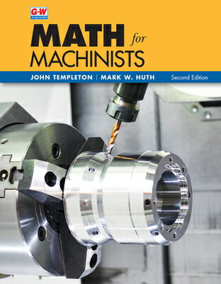 楽天ブックス: Math for Machinists - Mark W. Huth - 9781637767078 : 洋書