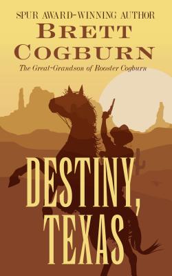 楽天ブックス: Destiny, Texas - Brett Cogburn - 9781410487094 : 洋書