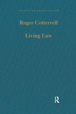 楽天ブックス: Living Law: Studies in Legal and Social Theory - Roger Cotterrell - 9780754627104 : 洋書