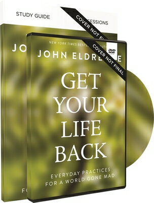 楽天ブックス: Get Your Life Back Study Guide with DVD: Everyday Practices for ...