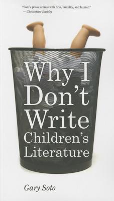楽天ブックス: Why I Don't Write Children's Literature - Gary Soto ...