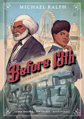 楽天ブックス: Before 13th: A Graphic Novel - Michael Ralph - 9780063097124 : 洋書