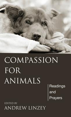 楽天ブックス: Compassion for Animals - Andrew Linzey - 9781532617126 : 洋書