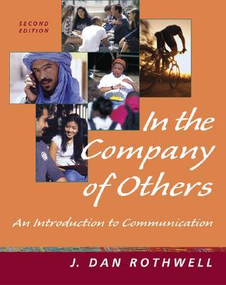 楽天ブックス: In the Company of Others: An Introduction to Communication ...