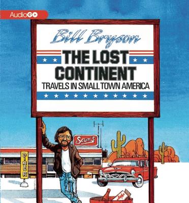 楽天ブックス: The Lost Continent: Travels in Small Town America - Bill Bryson ...
