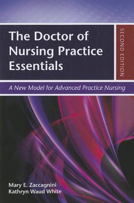 楽天ブックス: The Doctor of Nursing Practice Essentials: A New Model for ...