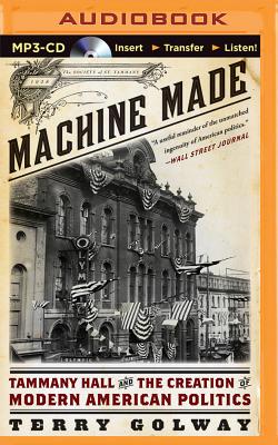 楽天ブックス: Machine Made: Tammany Hall and the Creation of Modern American ...