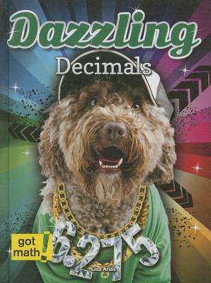 楽天ブックス: Dazzling Decimals: Decimals and Fractions - Lisa Arias ...