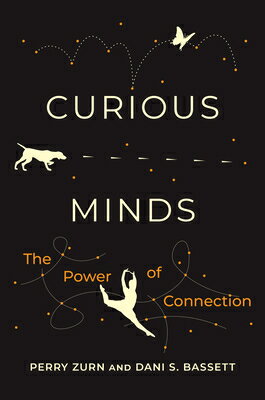 楽天ブックス: Curious Minds: The Power of Connection - Perry Zurn ...
