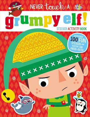 楽天ブックス: Never Touch a Grumpy Elf! - Make Believe Ideas Ltd ...