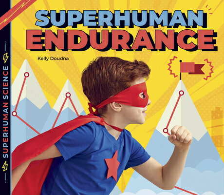 楽天ブックス: Superhuman Endurance - Kelly Doudna - 9781644947166 : 洋書