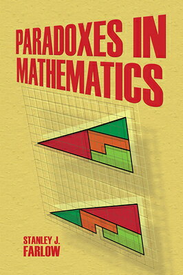 楽天ブックス: Paradoxes in Mathematics - Stanley J. Farlow - 9780486497167 : 洋書