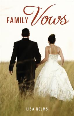 楽天ブックス: Family Vows - Lisa Nelms - 9781625107176 : 洋書