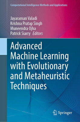 楽天ブックス: Advanced Machine Learning with Evolutionary and Metaheuristic ...