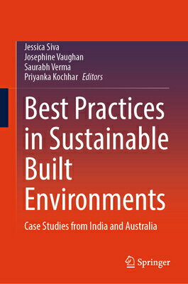 楽天ブックス: Best Practices in Sustainable Built Environments: Case Studies ...