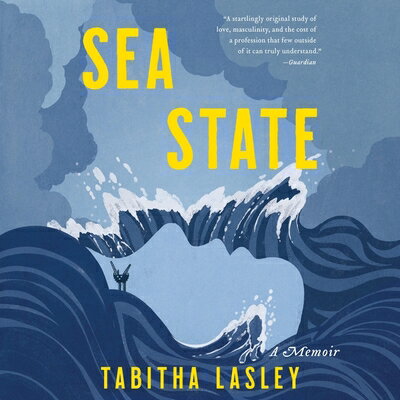 楽天ブックス: Sea State: A Memoir - Tabitha Lasley - 9798200747177 : 洋書
