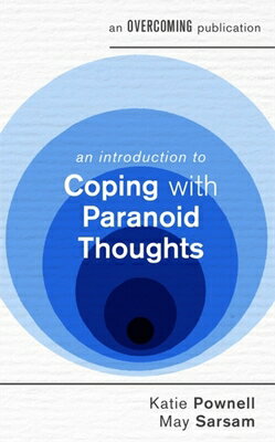 楽天ブックス: An Introduction to Coping with Paranoid Thoughts - Katie ...