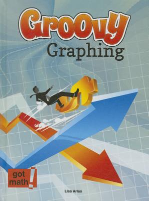 楽天ブックス: Groovy Graphing: Quadrant One and Beyond - Lisa Arias ...