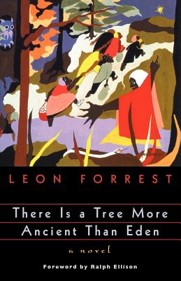 楽天ブックス: There is a Tree More Ancient Than Eden - Leon Forrest ...